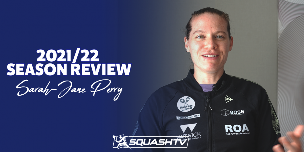 Season Review: Sarah-Jane Perry - PSA Squash Tour